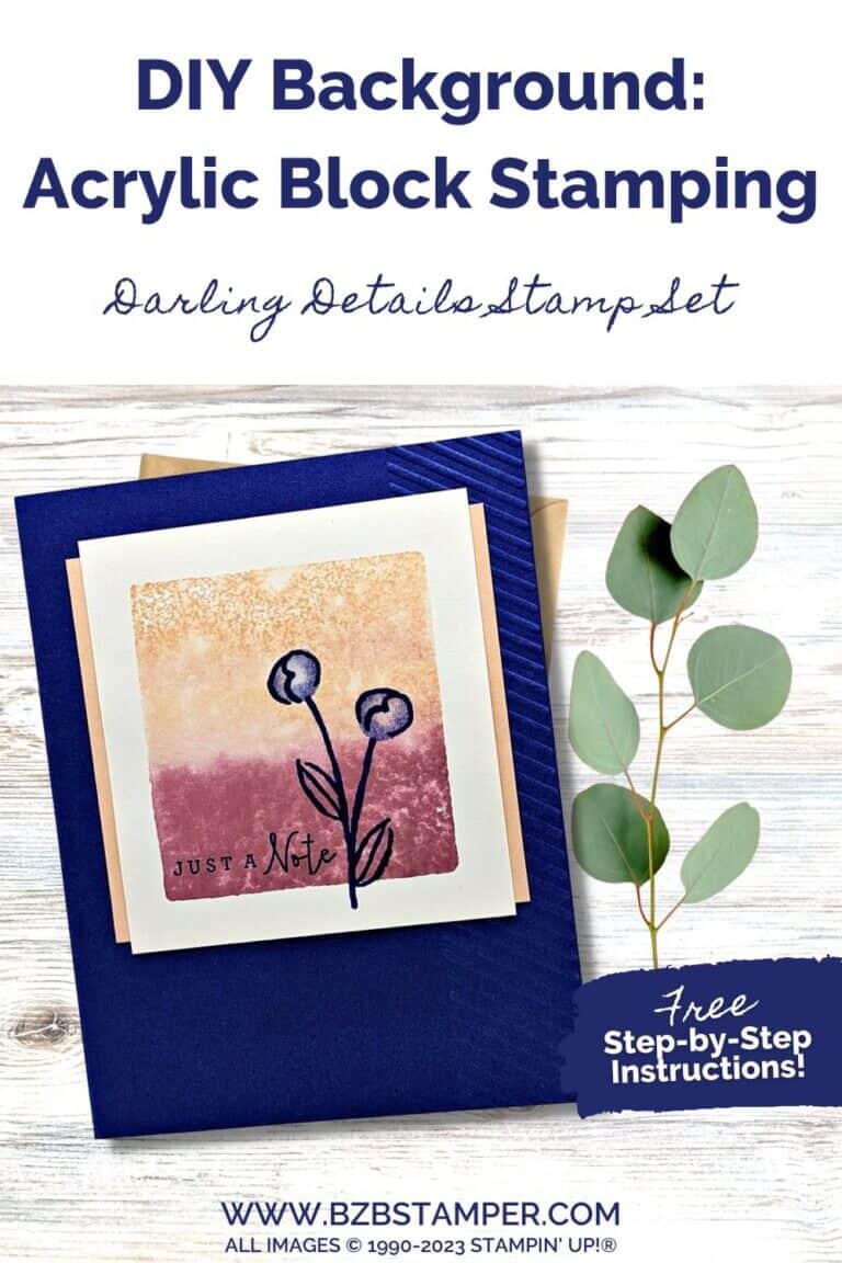 Master the Magic of Acrylic Block Stamping - Barb Brimhall, The BZBStamper